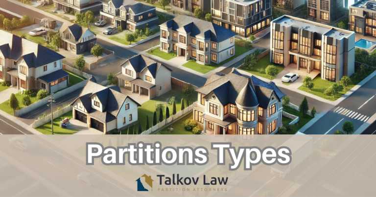 Partition Types - Talkov Law Partition Attorneys