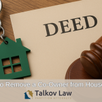 Tricks to Remove Co-Owner from House Title - Talkov Law Partition Attorneys